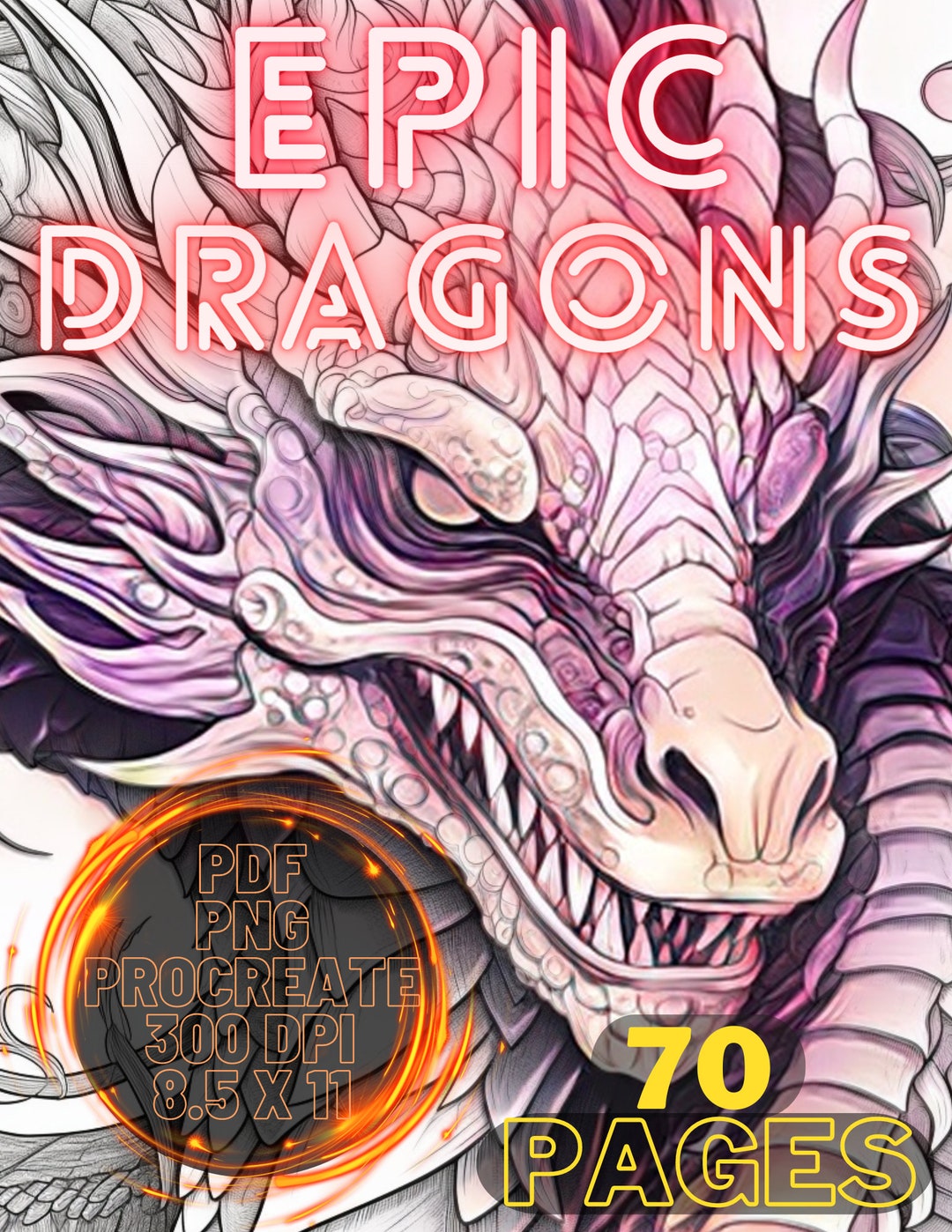 Printable Digital Dragon Coloring Book: Epic Dragons, 70-pages PDF/PNG ...