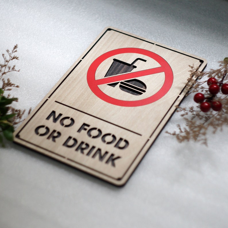 No Food or Drink Wooden Sign, No Food or Drink Area Sign, No Food or ...