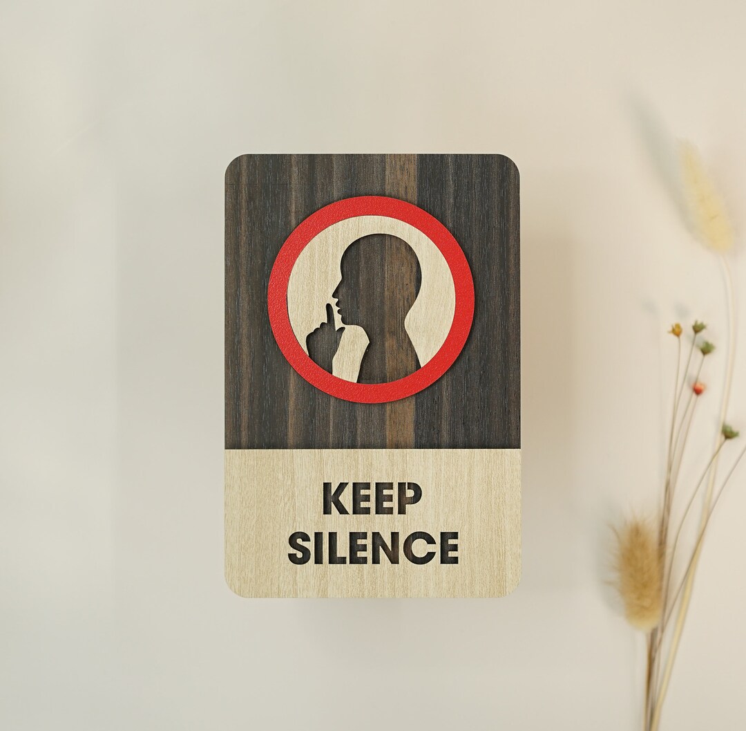 Keep Silence Sign, Keep Silence Wooden Sign, Keep Silence Area Warning ...