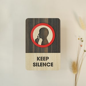 Keep Silence Sign, Keep Silence Wooden Sign, Keep Silence Area Warning ...