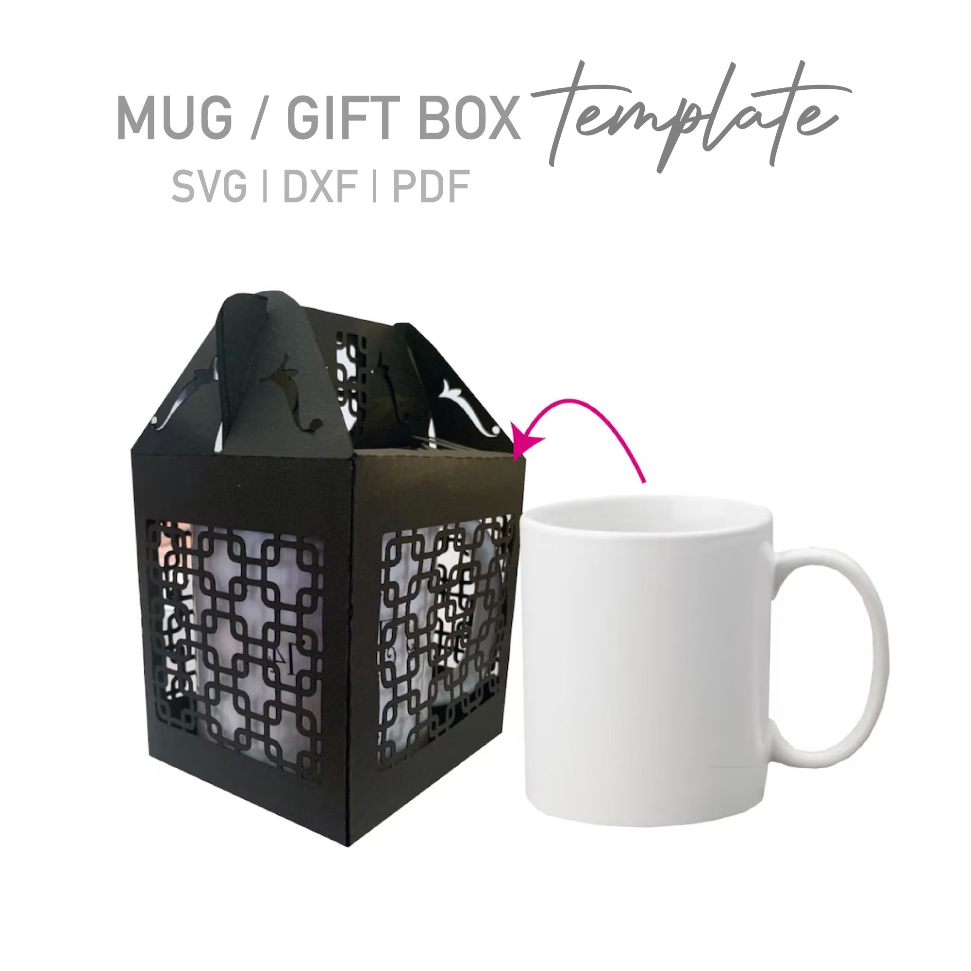 Mug or Gift Box Template SVG DXF Printable PDF for Cricut or Silhouette ...
