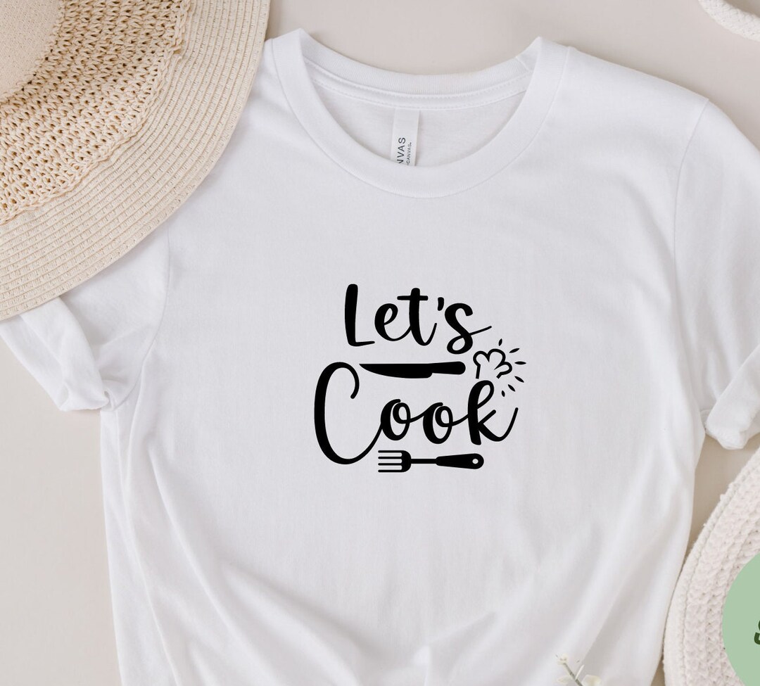 Let's Cook Shirt, Restaurant Shirt, Cafe Shirt, Cook Shirt, Chef Shirt ...