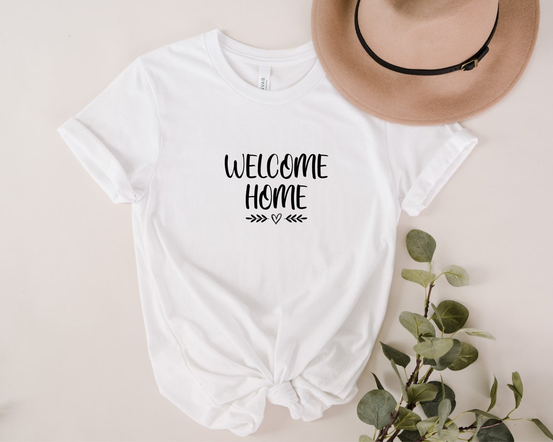 Welcome Home Shirt, Family Gift Tee - Etsy