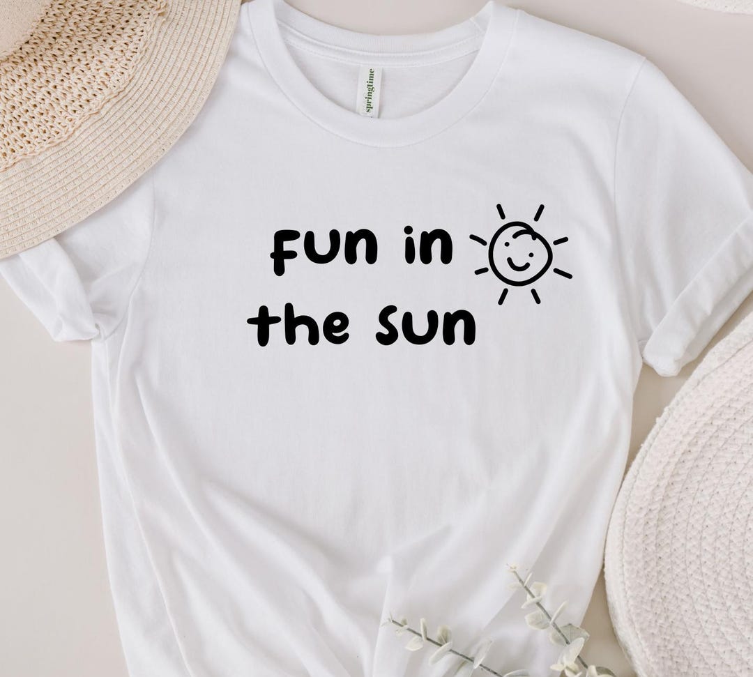 Fun in the Sun, Summer Shirt, Summer Gifts, Beach Shirt, Beach Vacation ...