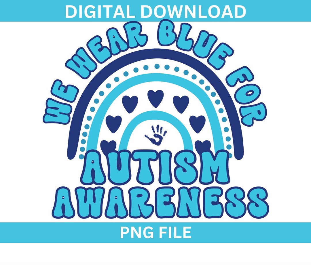 In April We Wear Blue Png-autism Awareness Month Png-neurodiversity Png ...