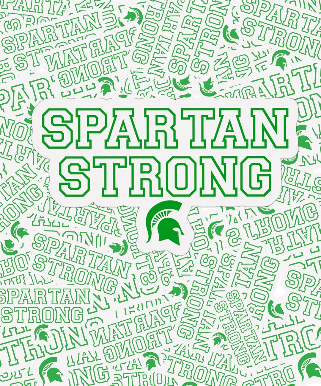 Spartan Strong Sticker Spartan Strong MSU Sticker MSU - Etsy