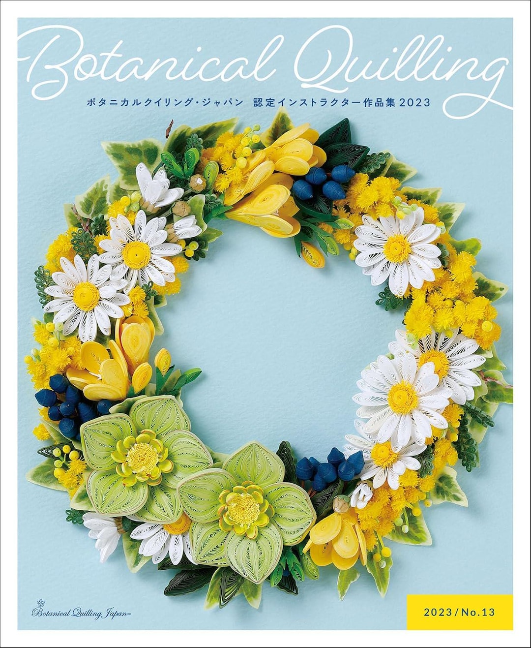 Botanical Quilling Japan Certified Instructor Works Collection 2023from ...