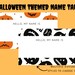 Classroom Name Tags Label, Halloween Themed Clasroom Decor, Printable ...