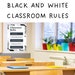 Black and White Themed Classroom Rules Printable Wall Art, Black White ...