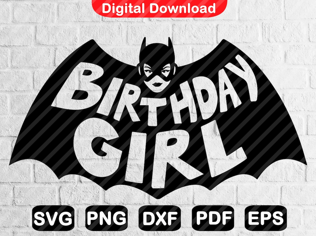 Birthday Girl Bat Superhero SVG File: Iron on Transfer, Cricut (digital ...