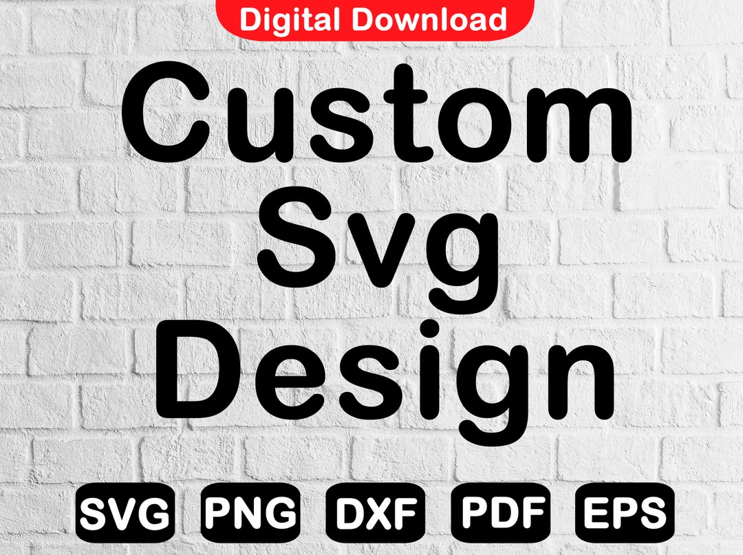 Custom Svg Design, Custom Cricut Design, Svg Files, Cut Files, Made to ...