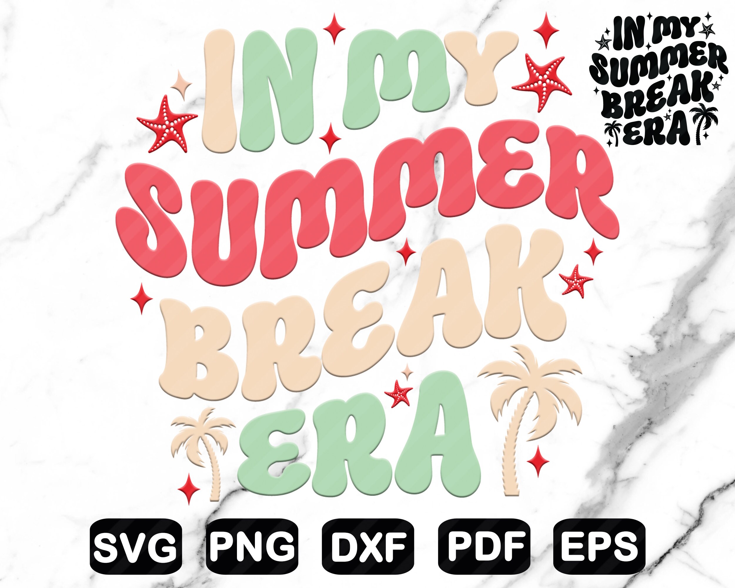 In My Summer Break Era SVG PNG, Summer Vacation Shirt Design Cut Files ...