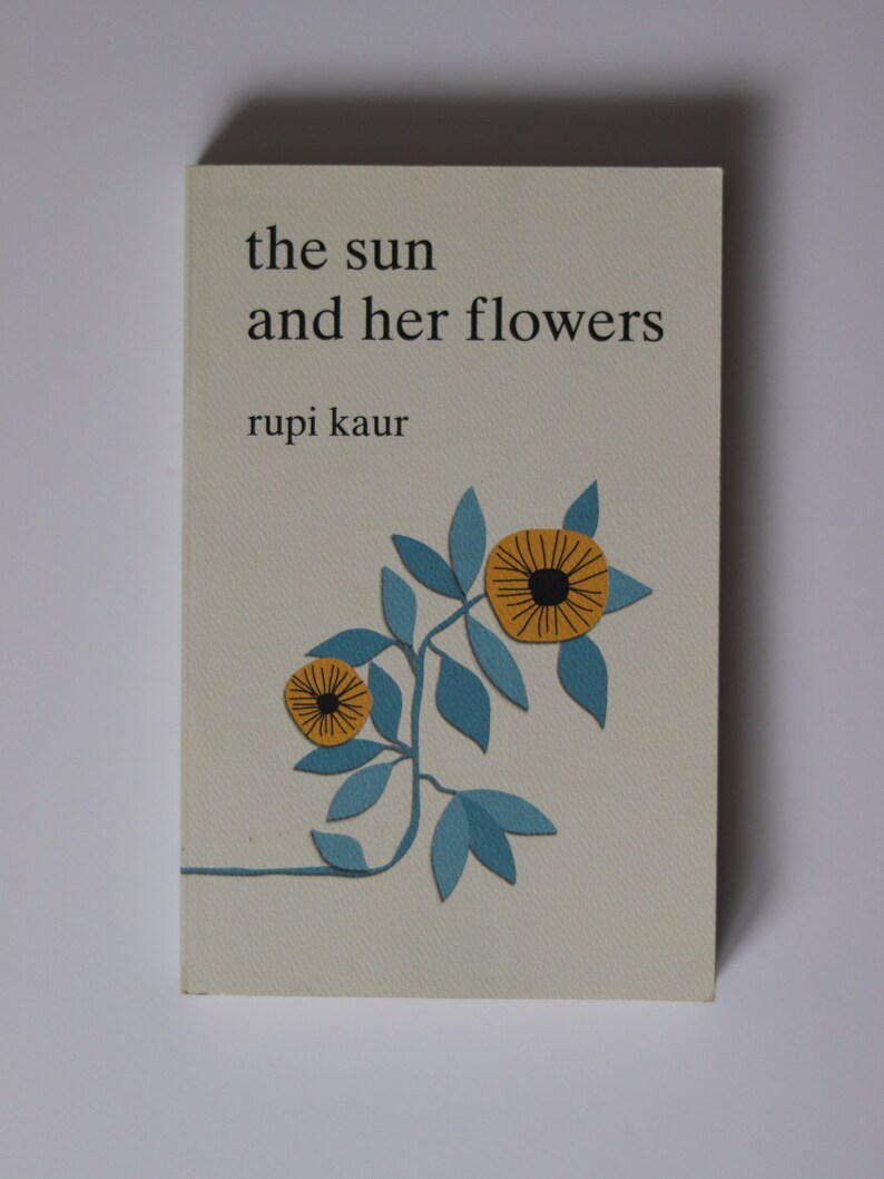 Rupi Kaur's "the Sun and Her Flowers" - Etsy