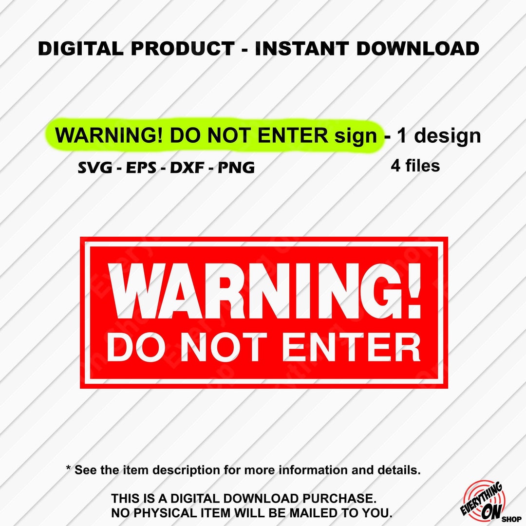 Warning Do Not Enter Sign, Warning Sign, Do Not Enter Sign - Svg, Eps ...