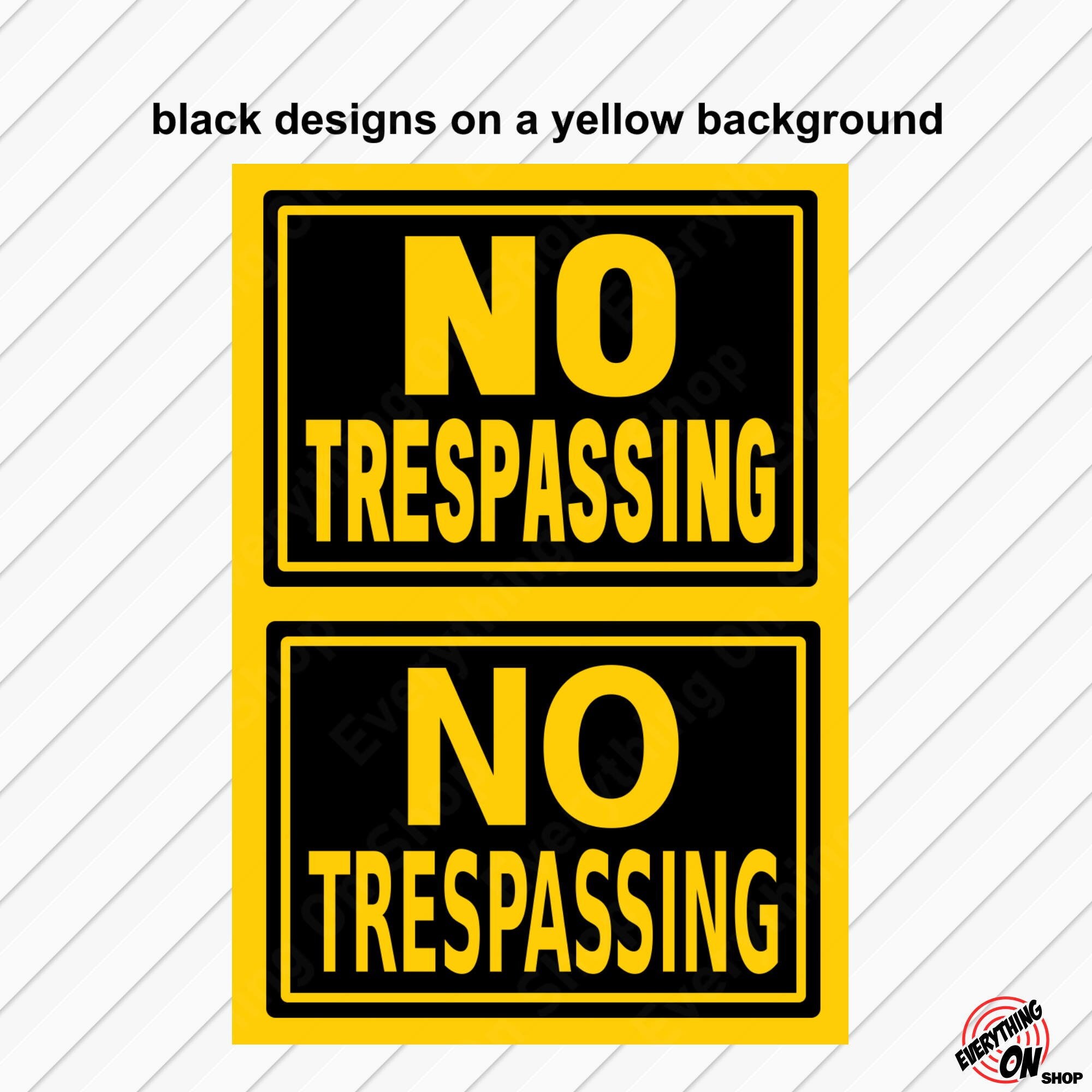No Trespassing Sign Bundle Svg Eps Dxf Png Files Yellow And Black Colors Instant Digital