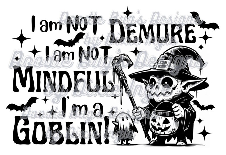 I Am Not Demure PNG and SVG - Etsy