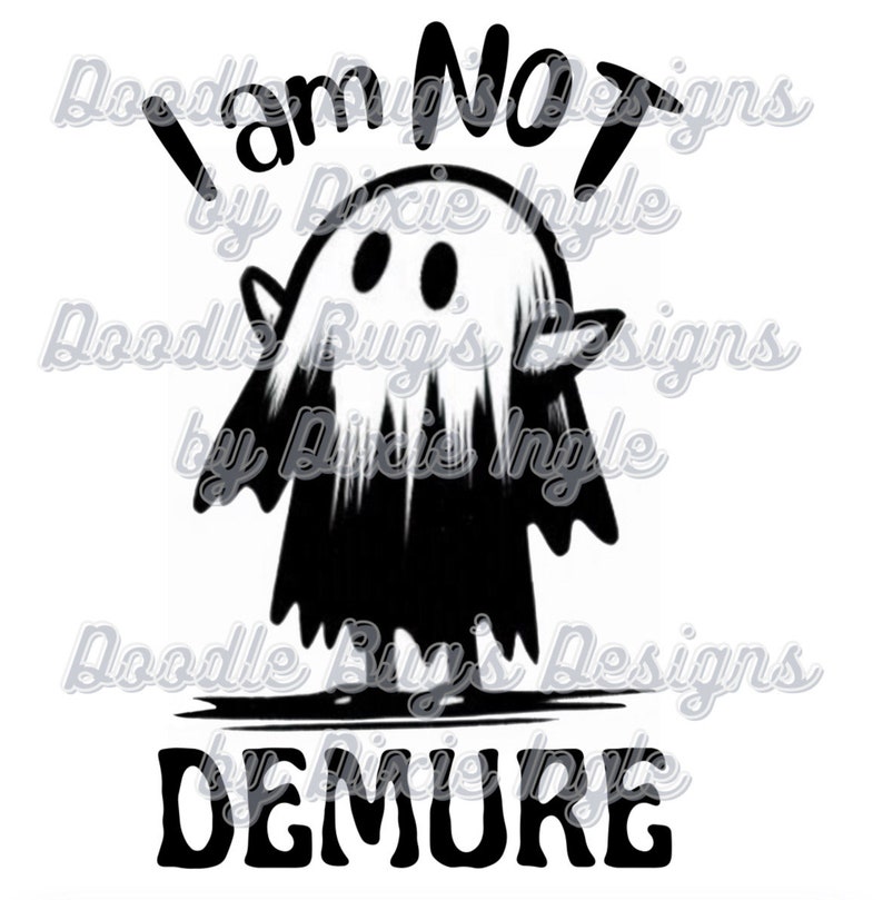I Am Not Demure PNG and SVG - Etsy