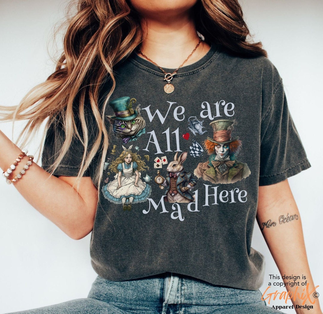 We're All Mad Here Shirt, Alice in Wonderland Shirt, White Rabbit ...