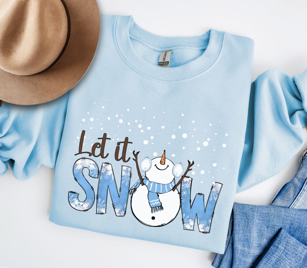 Snowman Christmas Sweatshirt, Let It Snow Sweatshirt, Christmas ...