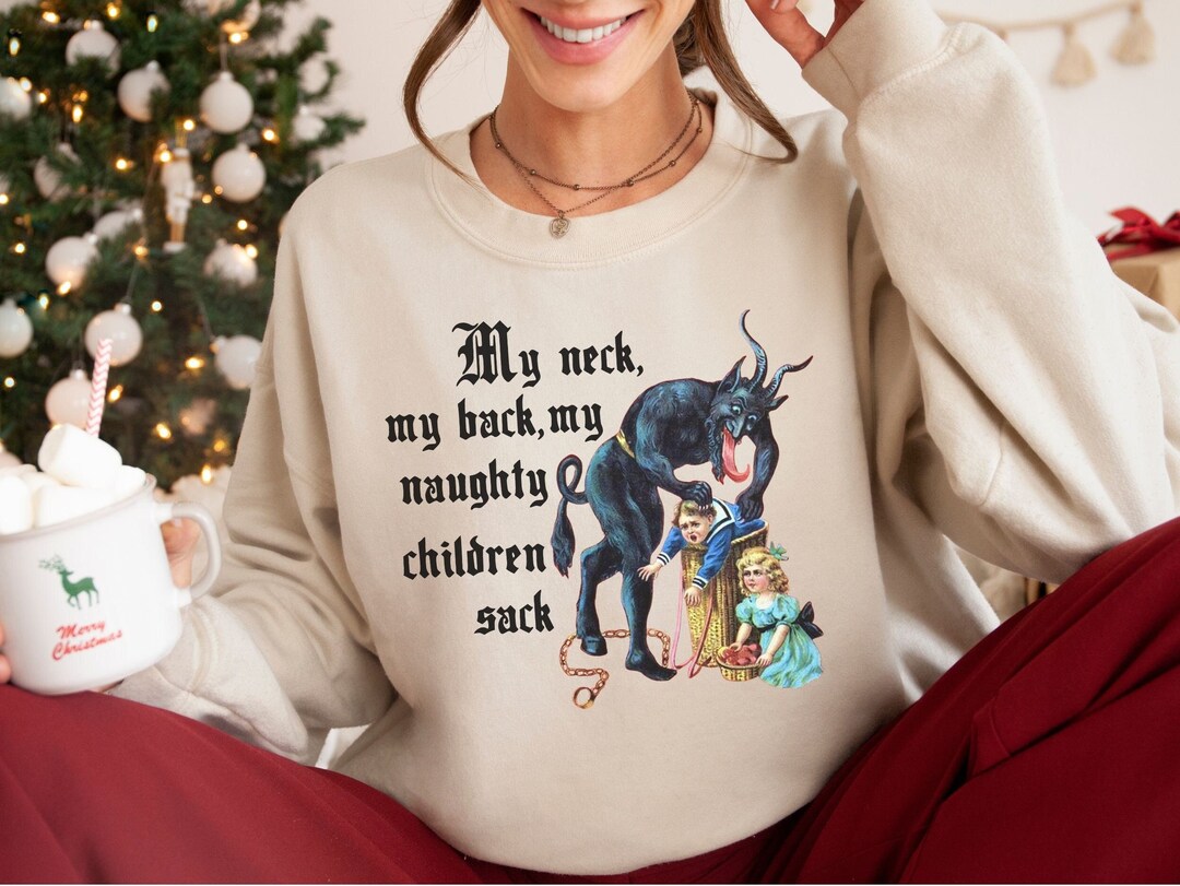 Krampus Sweater, Krampus Sweatshirt, My Neck My Back Shirt, Krampus ...