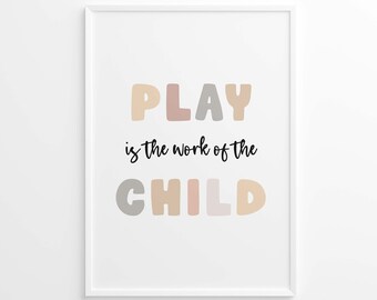 Play is the Work of the Child, Play Therapy, Montessori Poster, Play ...