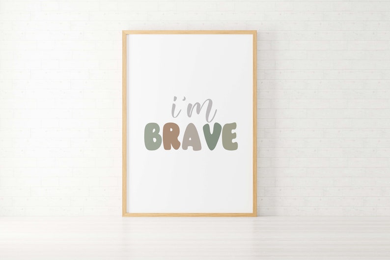 I Am Brave Poster for Kids Room, Affirmation Print, Earthy Tone Poster ...