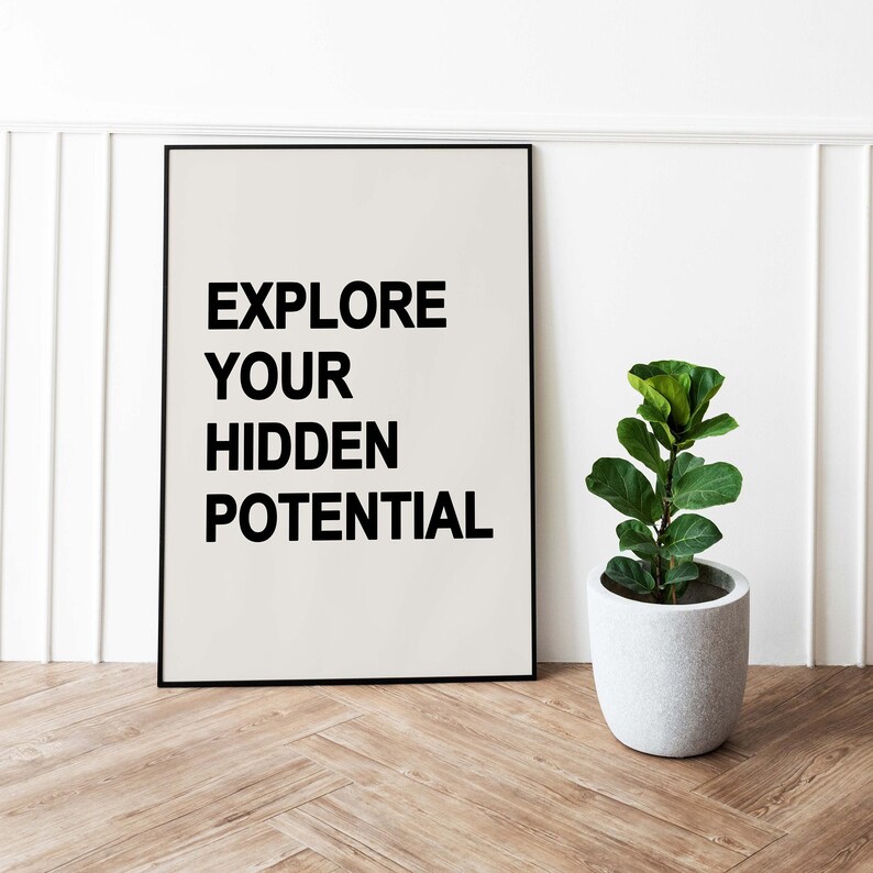 Explore Your Hidden Potential Printable Wall Art Digital - Etsy