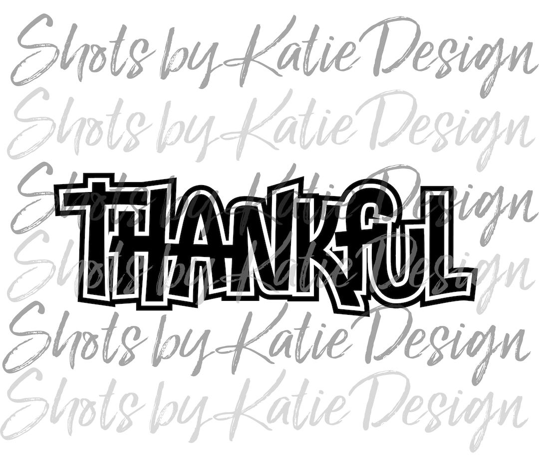 Thankful PNG, Thankful SVG, Thankful, Thankful Letters, Instant ...