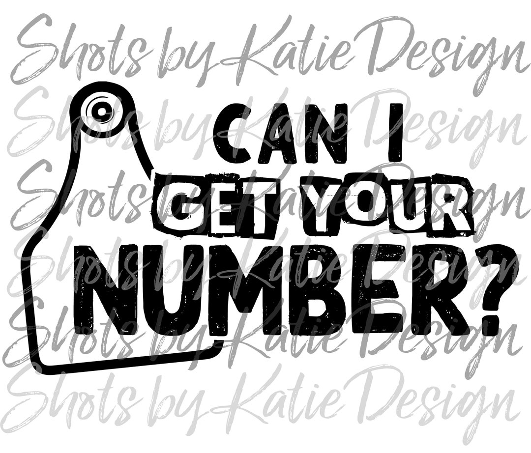 Can I Get Your Number PNG, Get Your Number Png, INSTANT DOWNLOAD, Farm ...