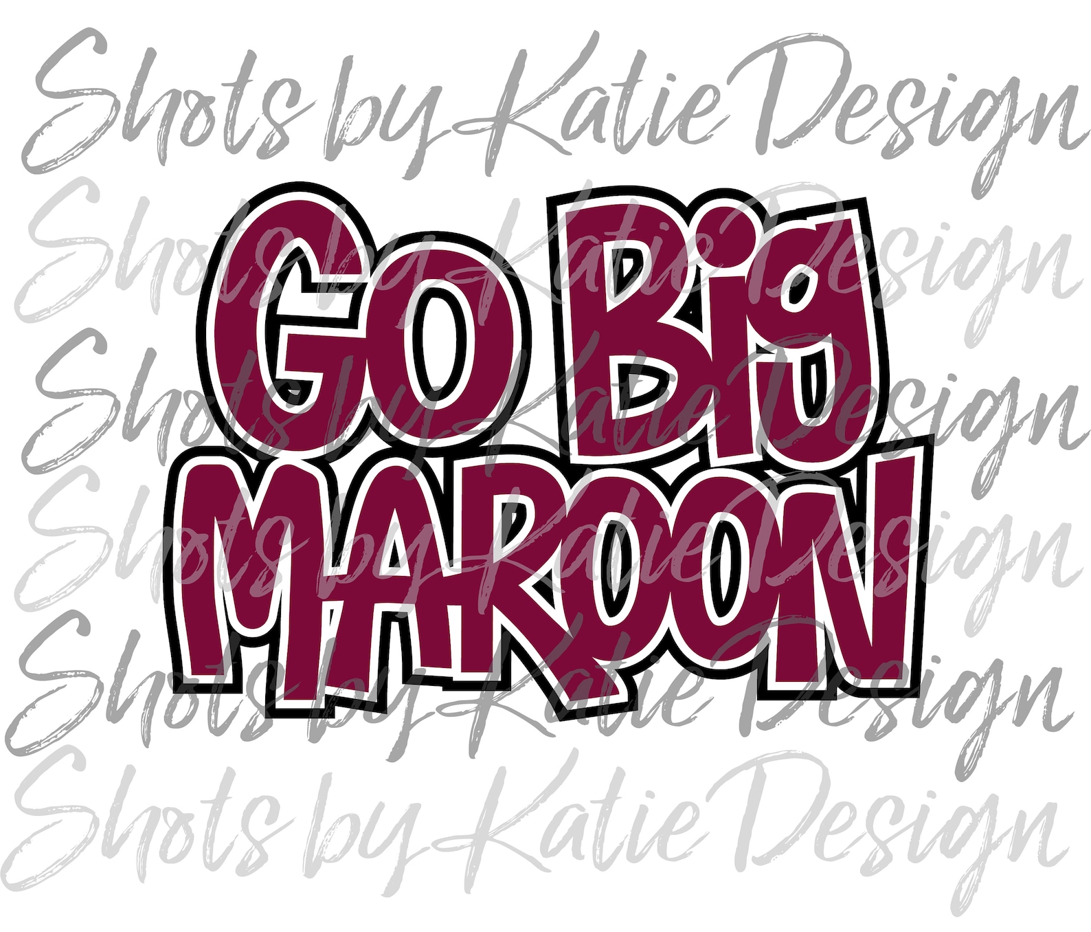 Go Big Maroon PNG, Digital Go Big Maroon Design, Go Big Maroon Letters ...