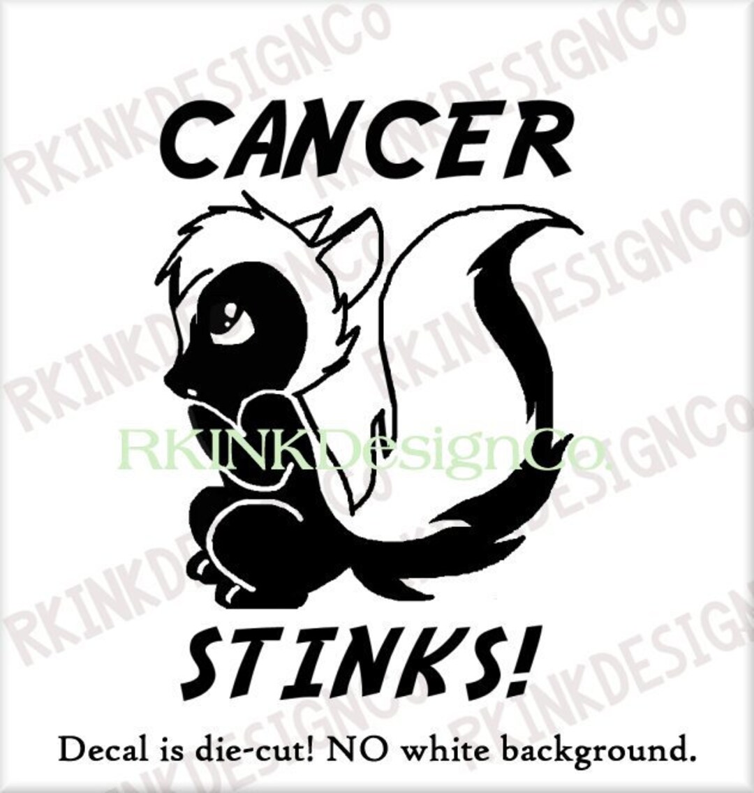 CANCER Decal Vinyl Cancer Stinks Skunk for Car Vehicle Window Wall Home ...