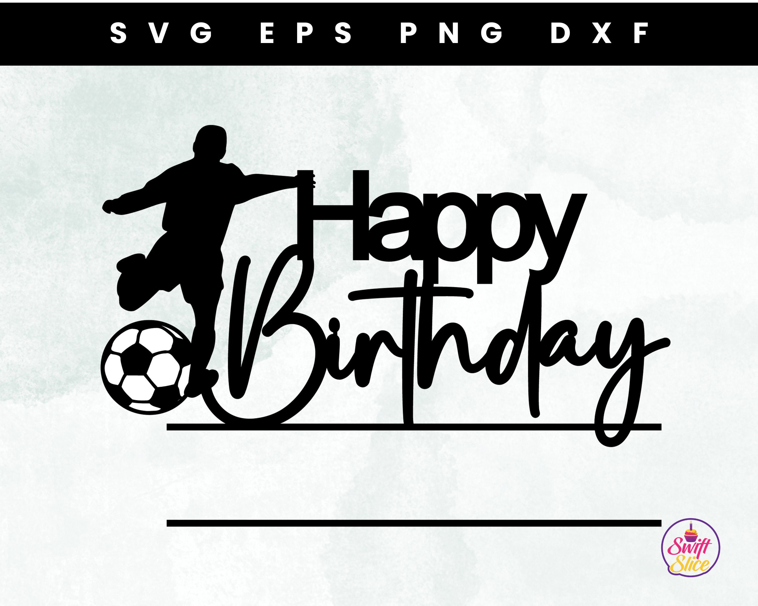Soccer Birthday Cake Topper Svg Layered Cut File Template Birthday Svg ...