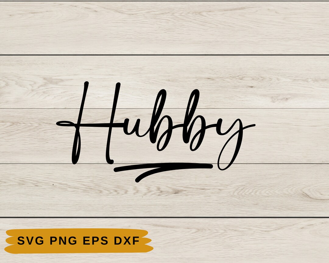 Hubby SVG Design Husband SVG | Bride and Groom Svg | Wifey Svg | Mr and ...