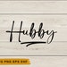 Hubby SVG Design Husband SVG | Bride and Groom Svg | Wifey Svg | Mr and ...