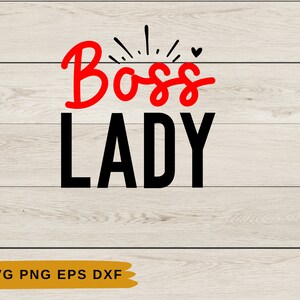 Boss Lady SVG | Digital Download | Cut File for Cricut | Queen Svg ...
