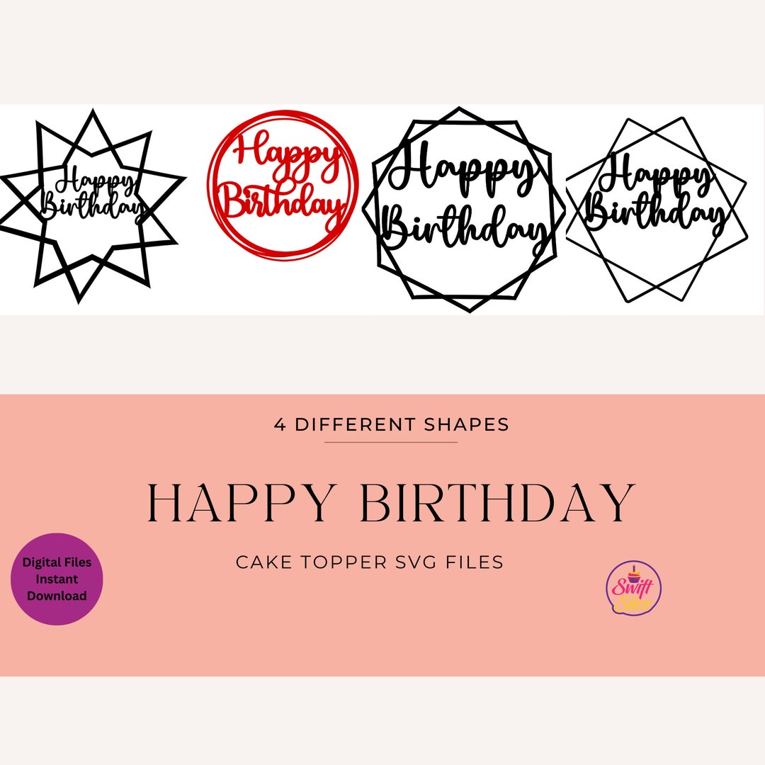Happy Birthday Cake Topper SVG Bundle, Birthday Party Decor, Laser Cut ...