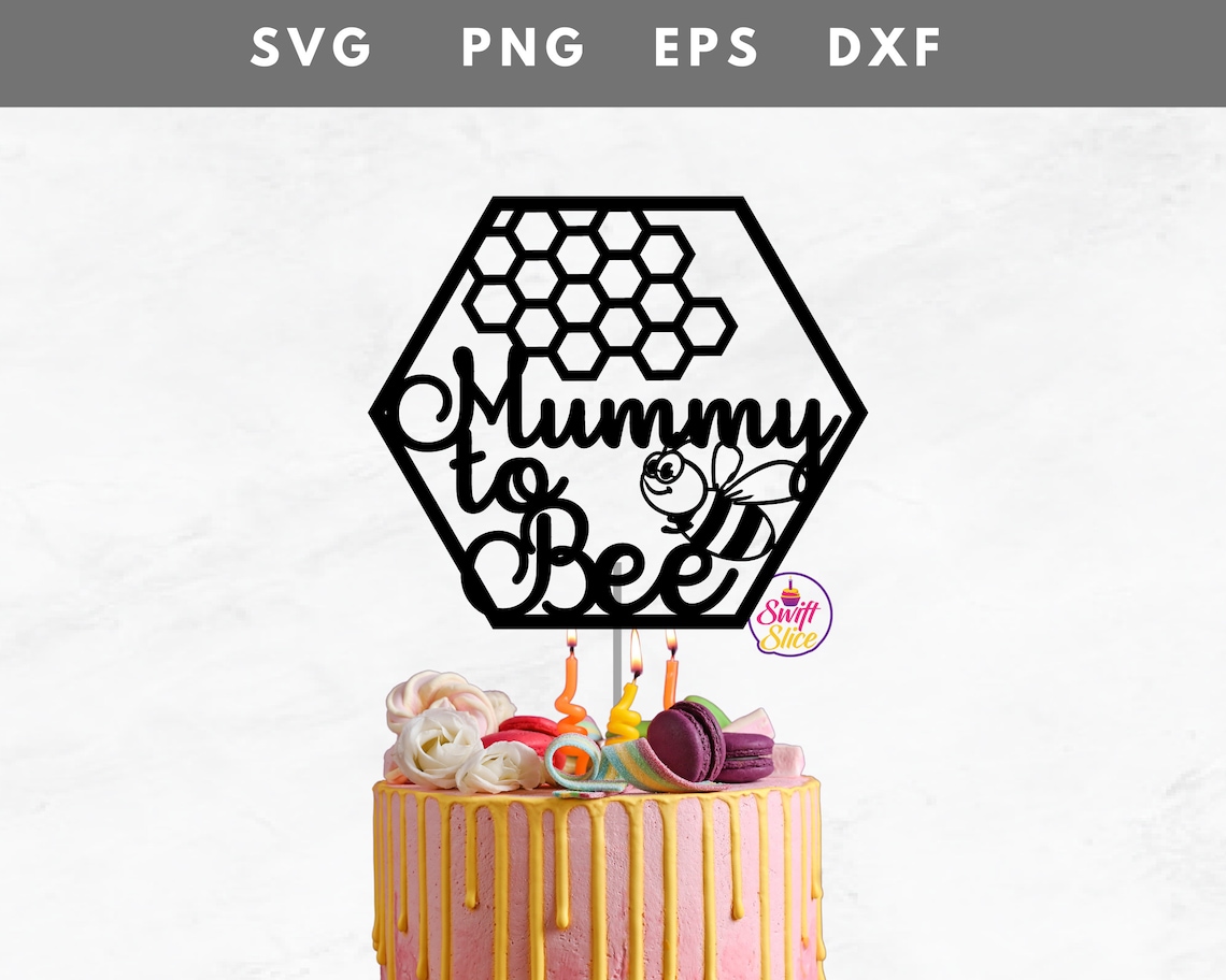 Mummy to Bee Cake Topper Bee Frame Svg File for Cricut Silhouette Baby ...