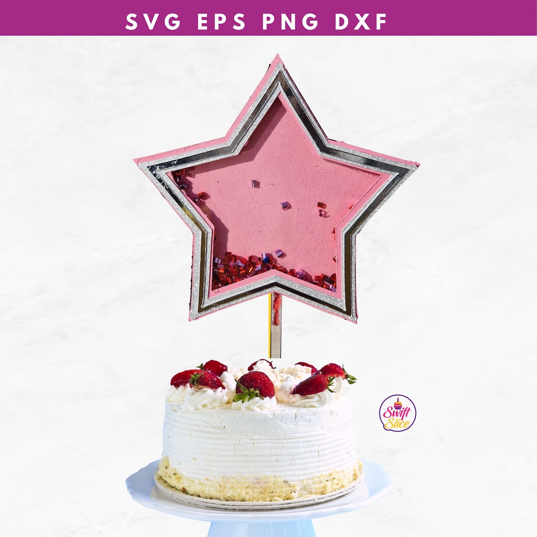 Star Shaped Shaker Cake Topper | Cake Topper | Shaker Layer Strip Svg ...