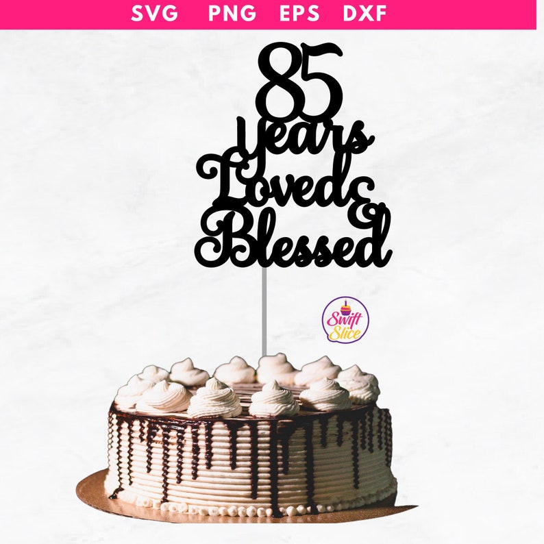 85th birthday cake topper svg / Descarga instantánea / 85th - Etsy México