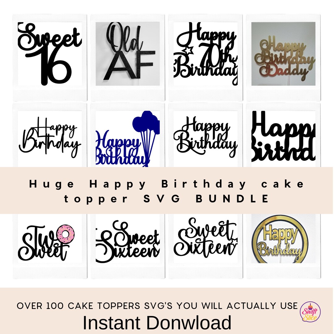 Ultimate Cake Topper SVG Bundle: 100 Unique Design Files for DIY ...