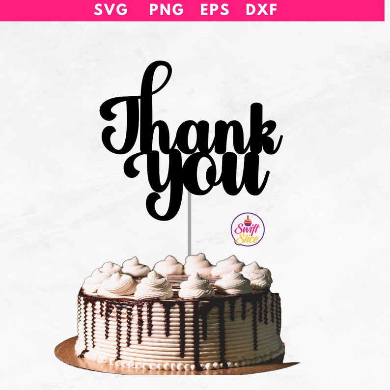 Thank You SVG Thank You Cake Topper Svg Bundle Digital Download Cricut ...