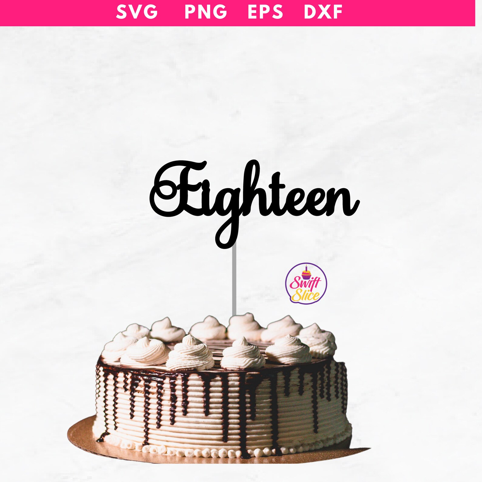 Happy 18th Birthday Cake Topper Svg Eighteen Cake Topper Svg Happy ...