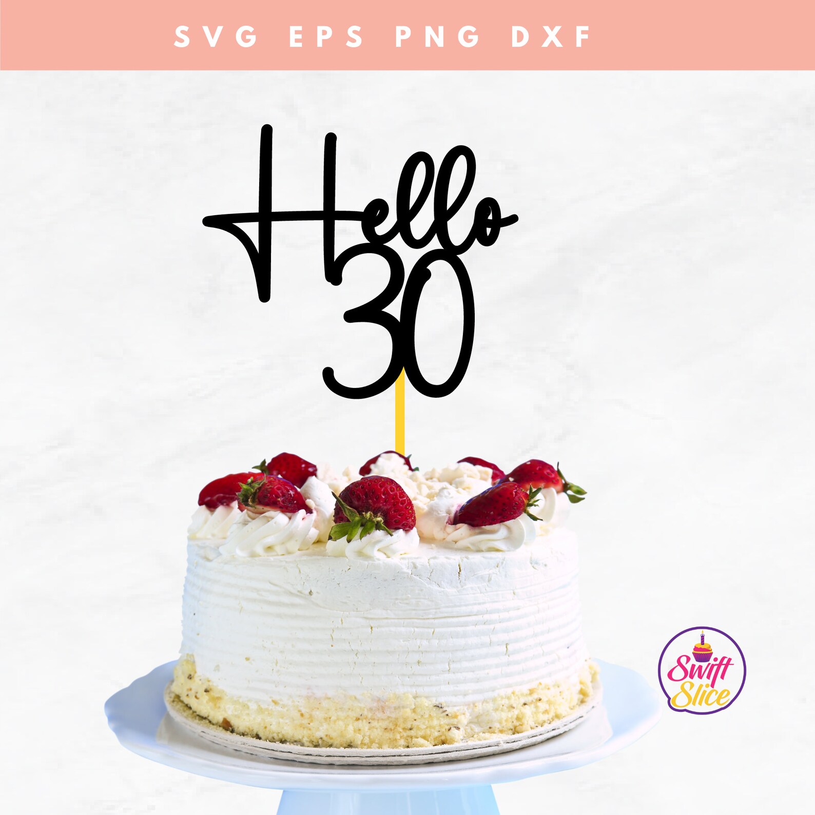 30th Birthday Cake Topper SVG Bundle 30 AF Hello 30 Happy 30th Birthday ...