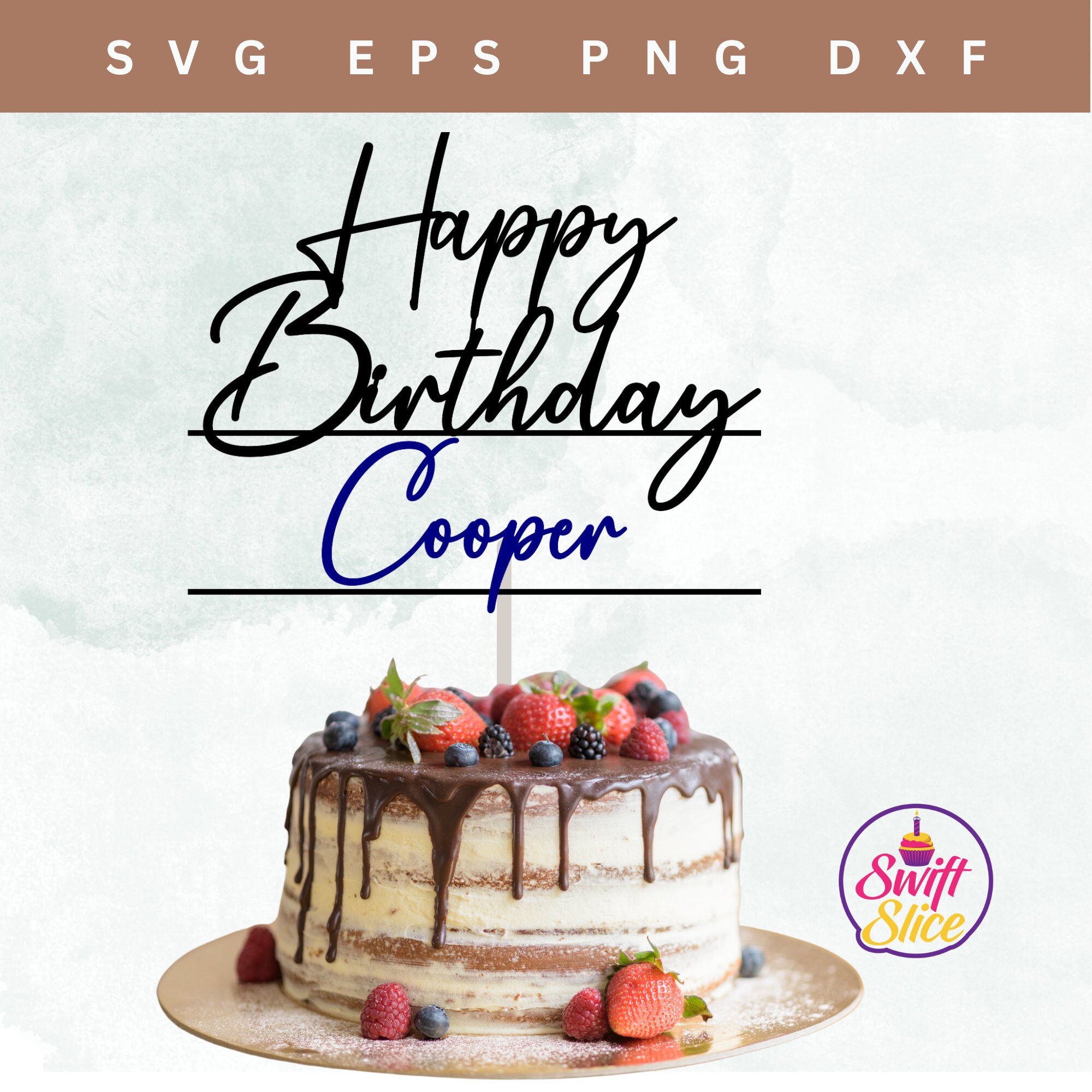 Happy Birthday Cake Topper Svg Personalized Cake Topper Custom Cake ...