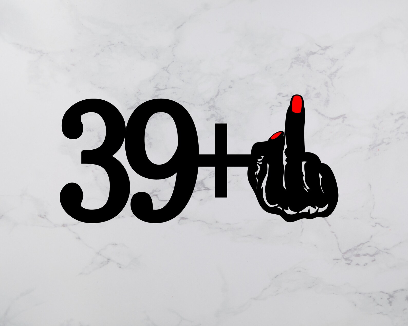 Happy 40th Birthday Cake Topper SVG| 39 Plus One Cake Topper | Png ...