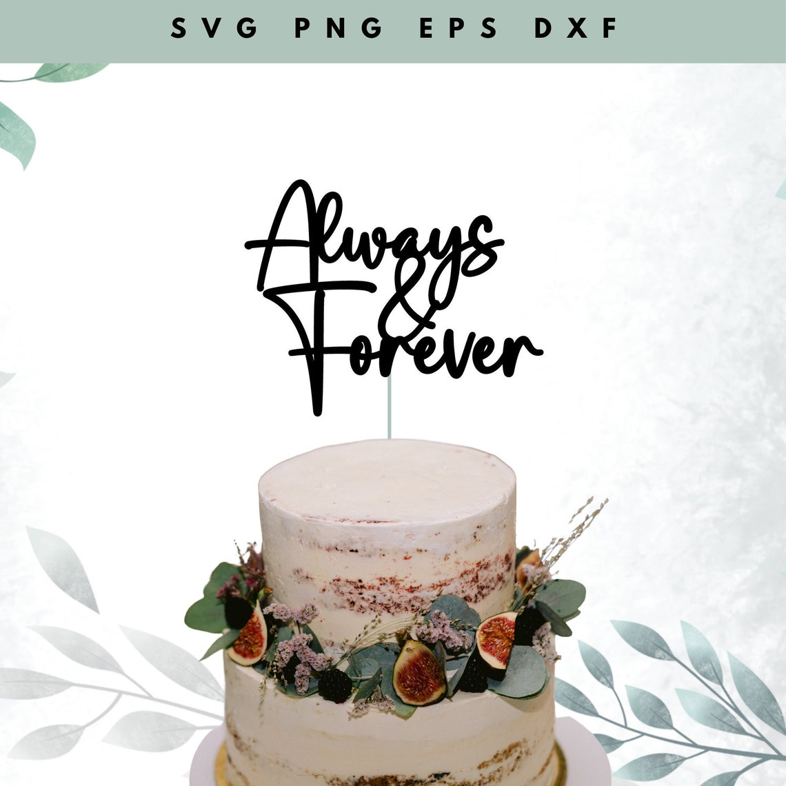 Always and Forever Cake Topper SVG Wedding Cake Topper Svg Mr and Mrs Cake Topper SVG Digital ...