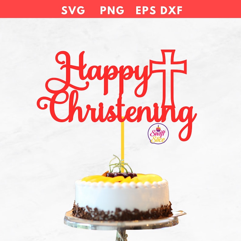 Happy Christening Cross Cake Topper SVG Baptism Cake Topper Digital ...