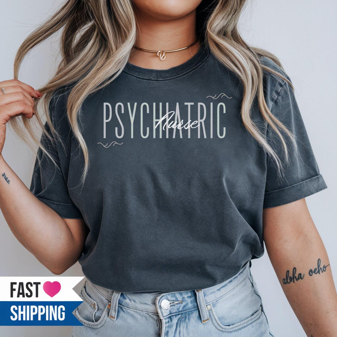 Unique Psychiatric Nurse Shirt, Funny Healthcare Worker Tee, Nurse ...