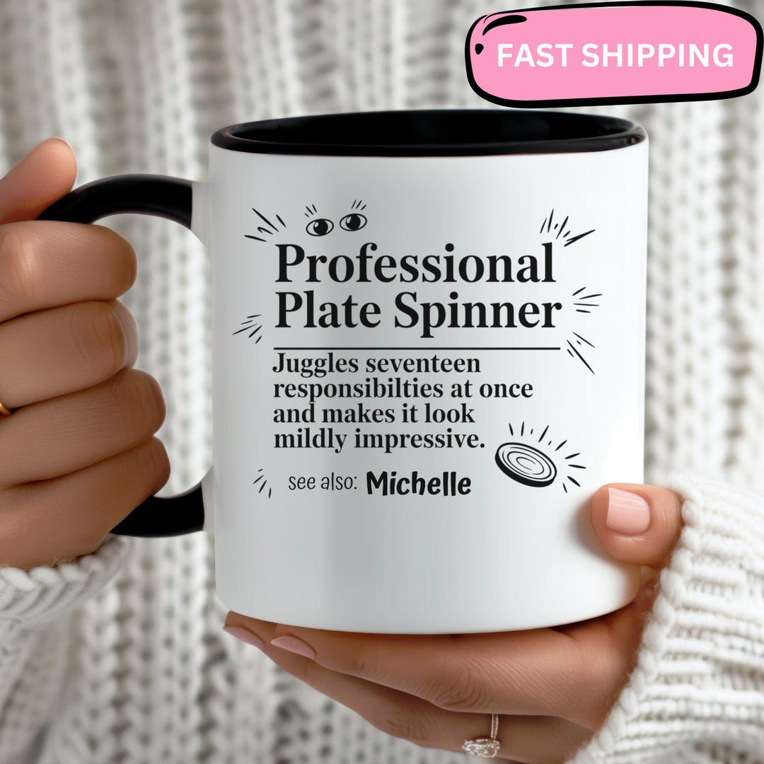 Funny Office Gift Plate Spinner, Funny Quote Coffee Mug, Juggling Life ...