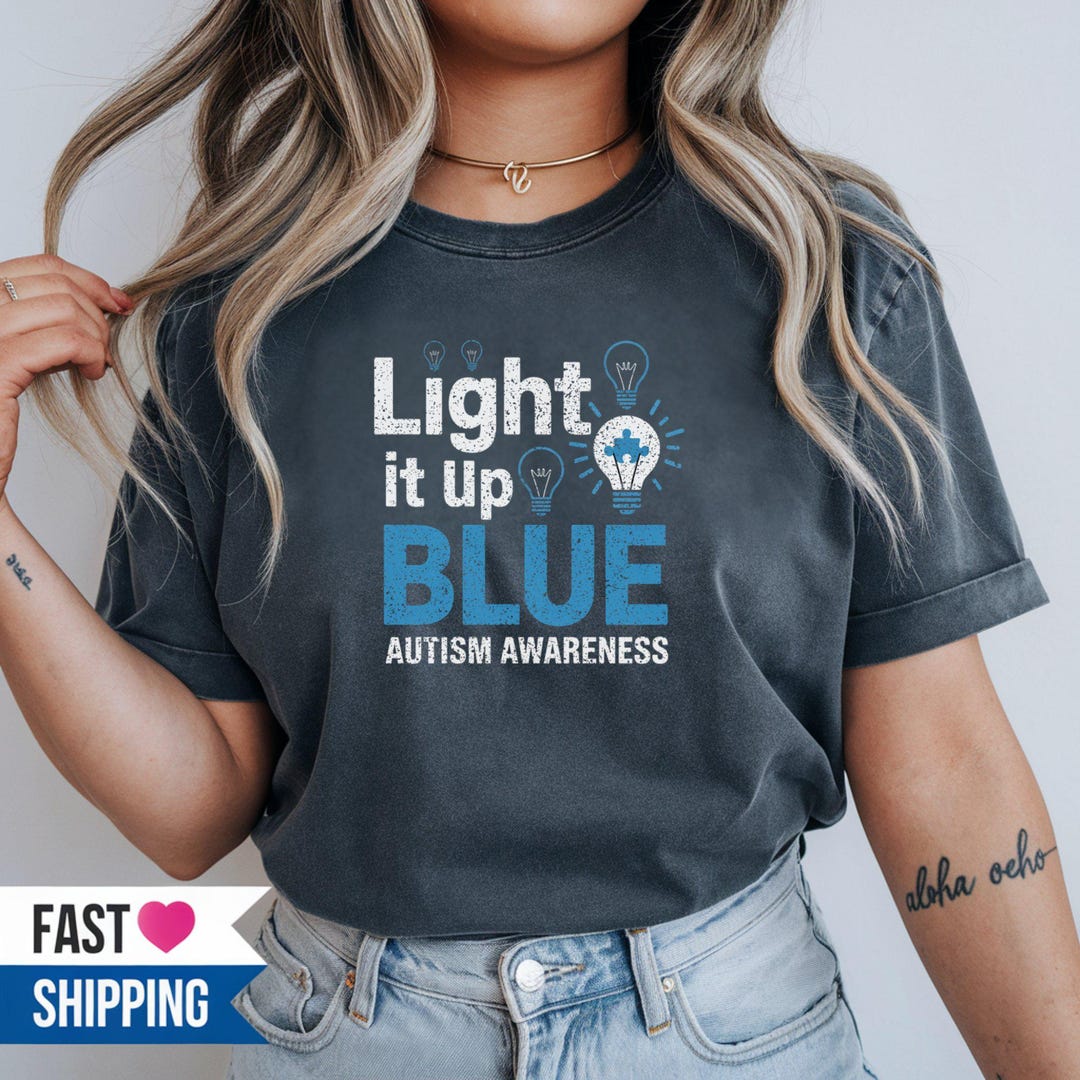 Thoughtful Light It up Blue Autism Awareness Shirt, Autism Awareness ...